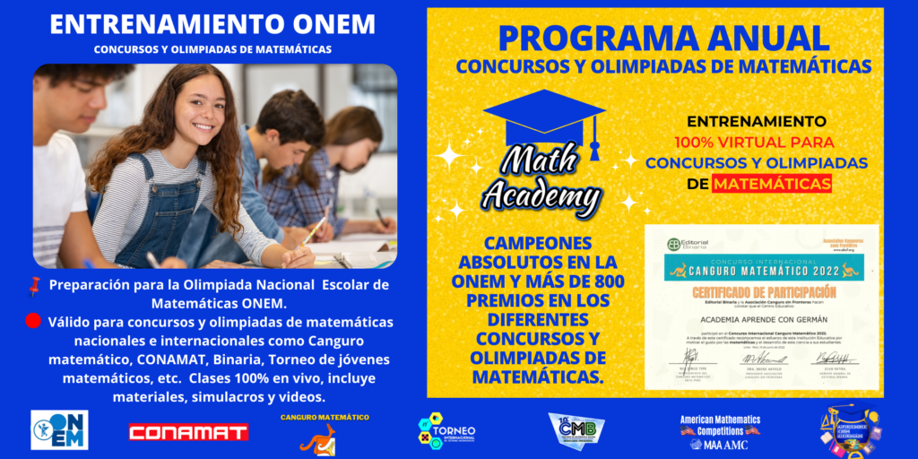CICLO ANUAL CONCURSOS Y OLIMPIADAS ONEM – Math Academy®