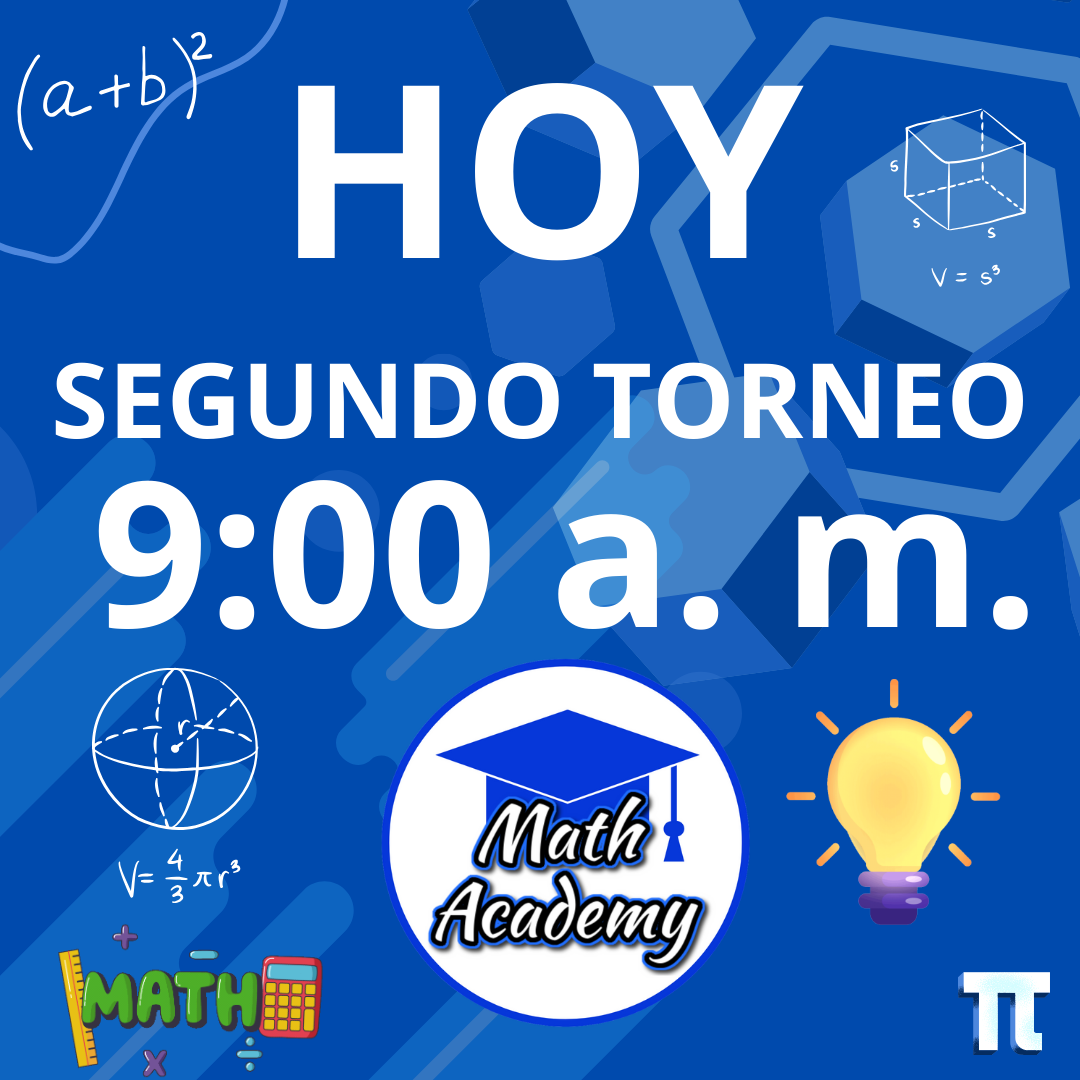 TEMA 13-03/09/2023 🔥SEGUNDO TORNEO🔥 – Math Academy®